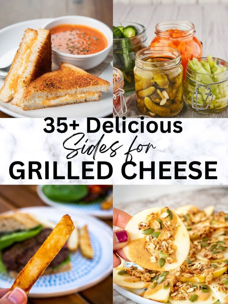 35 Perfect Sides to Serve with Grilled Cheese - The Nessy Kitchen
