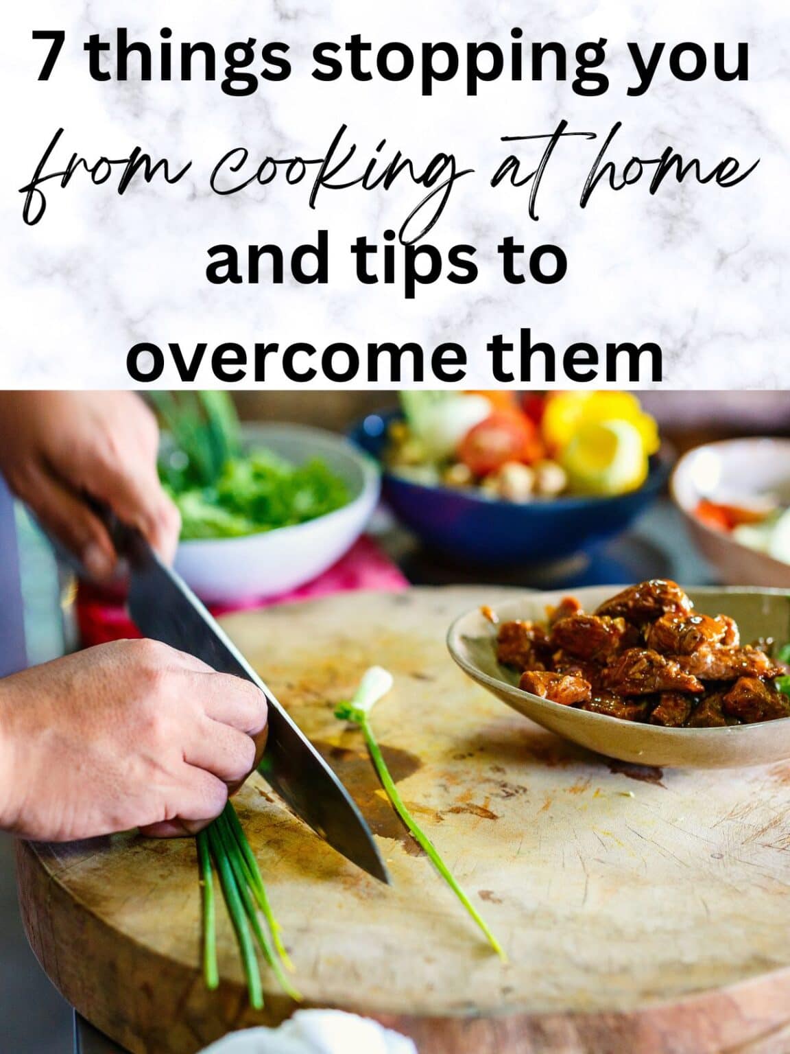 7 Obstacles to Cooking at Home (+ Tips to Overcome them!) - The Nessy ...